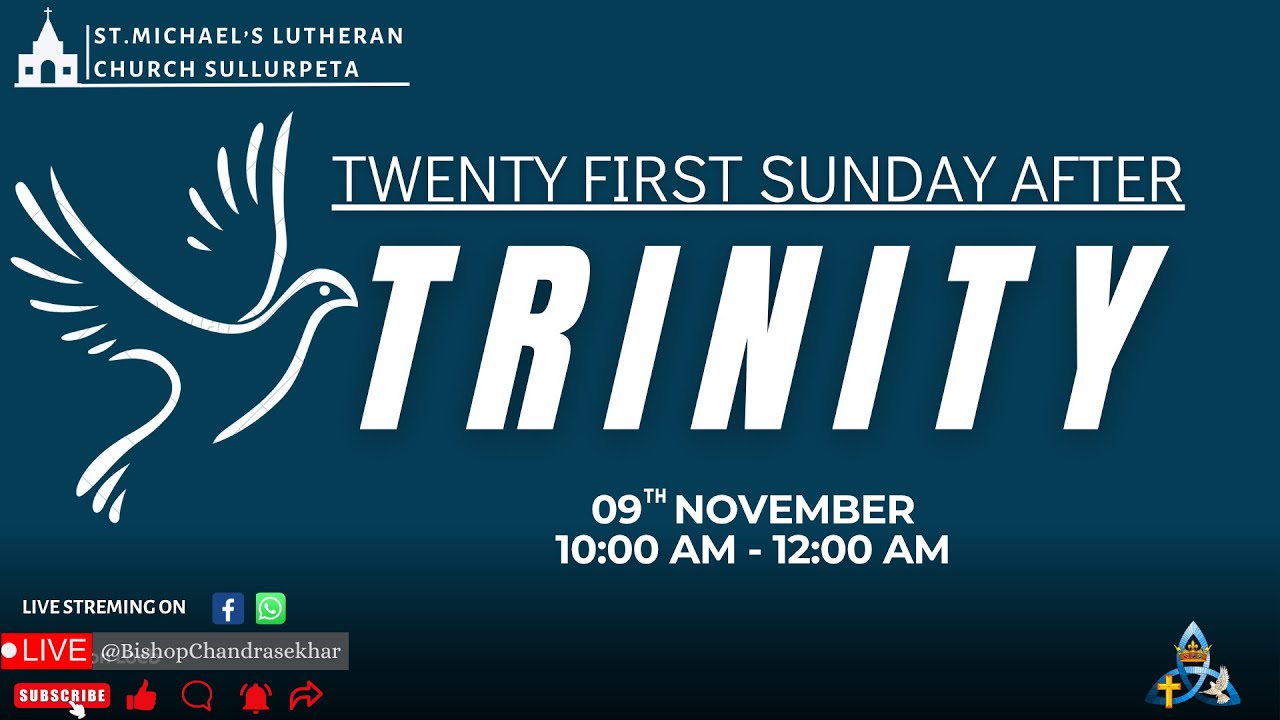 Twenty First Sunday After TRINITY Service || Sᴛ.Mɪᴄʜᴀᴇʟ's Lᴜᴛʜᴇʀᴀɴ ...