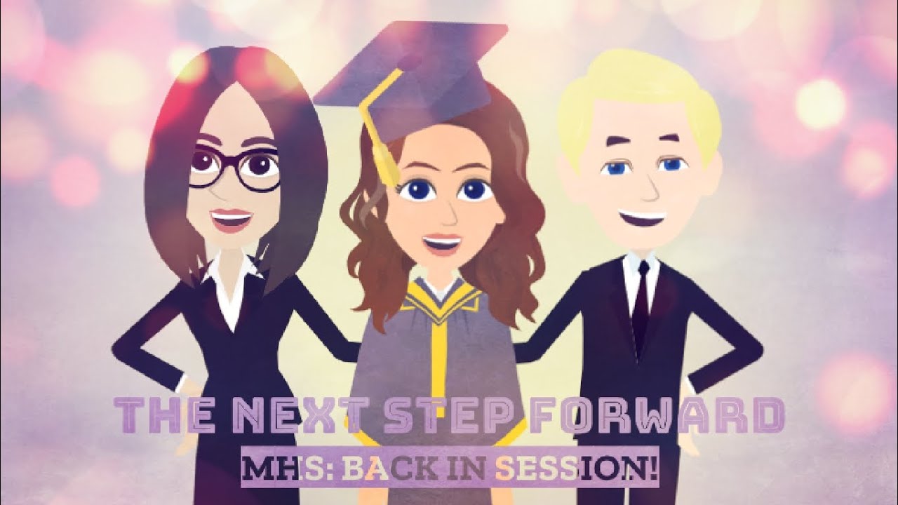 MHS: Back In Session! (Episode 10: The Next Step Forward) - YouTube