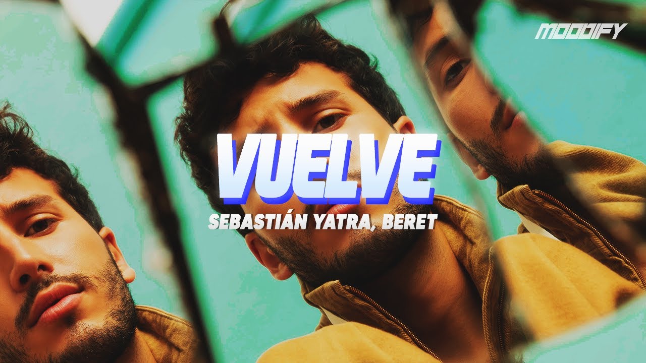 Sebastián Yatra, Beret - Vuelve (Letra) - YouTube