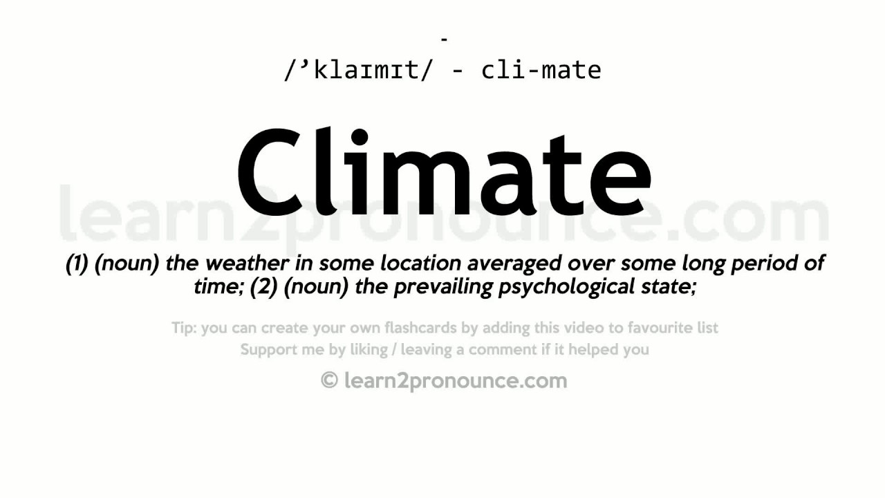 Pronunciation Of Climate Definition Of Climate YouTube pronunciation-of-climate-definition-of-climate-youtube