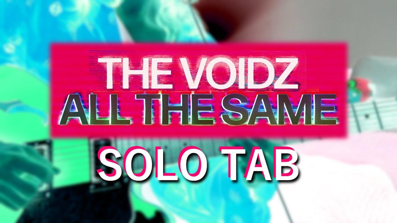 All the Same Guitar Solo Tutorial (Tab / Sheet Music) - The Voidz - YouTube