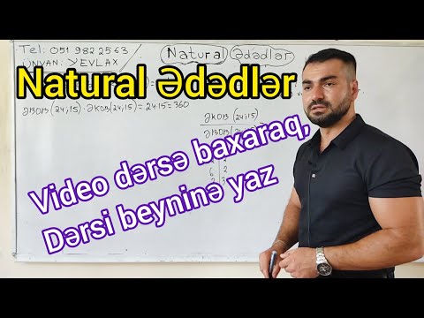 🔥 Natural ədədlər . Bütün dərsin izahı  .2024-ün analoqu olmayan ilk izahı #riyaziyyat #natural