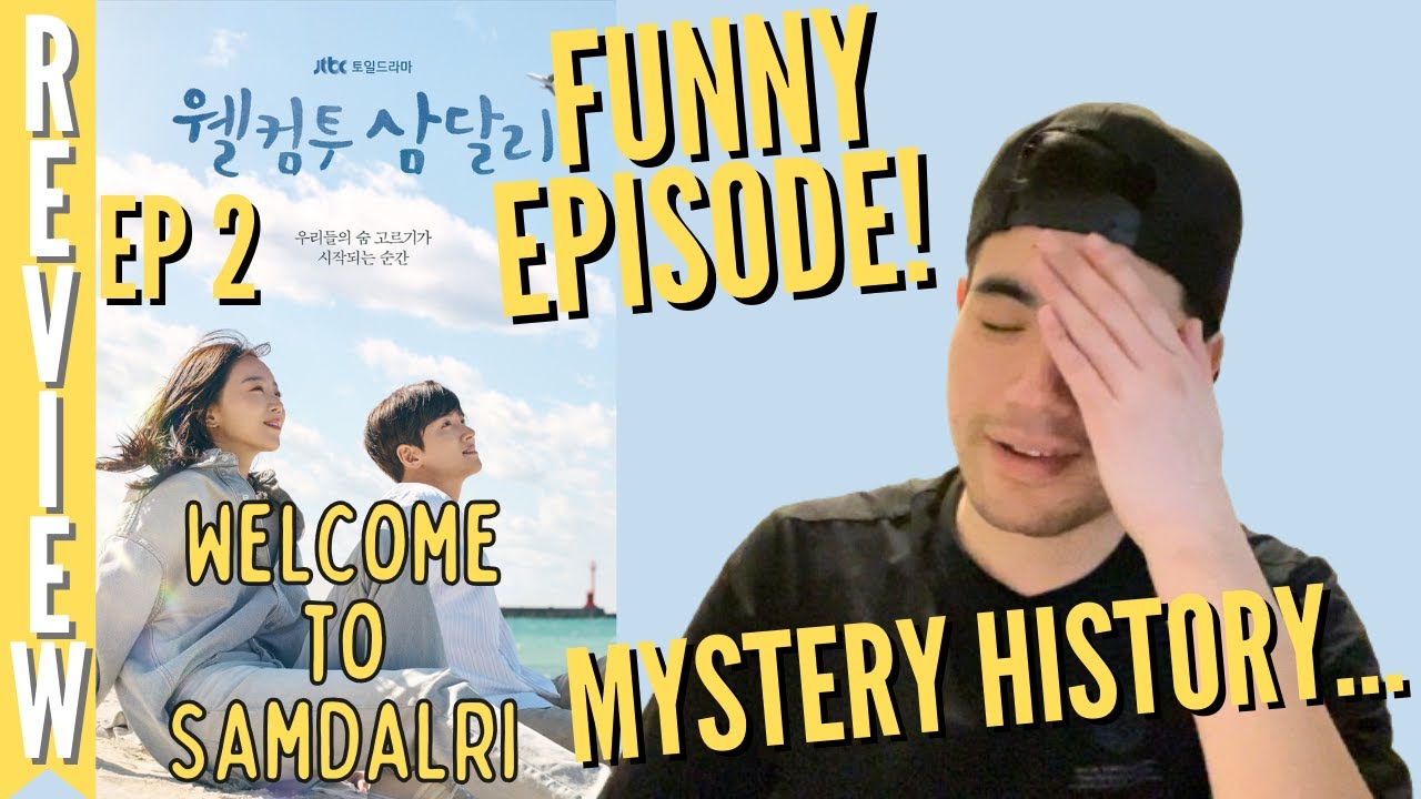 Loving This Drama! | Welcome to SamDalri (웰컴투 삼달리) REVIEW [EP 2 ...