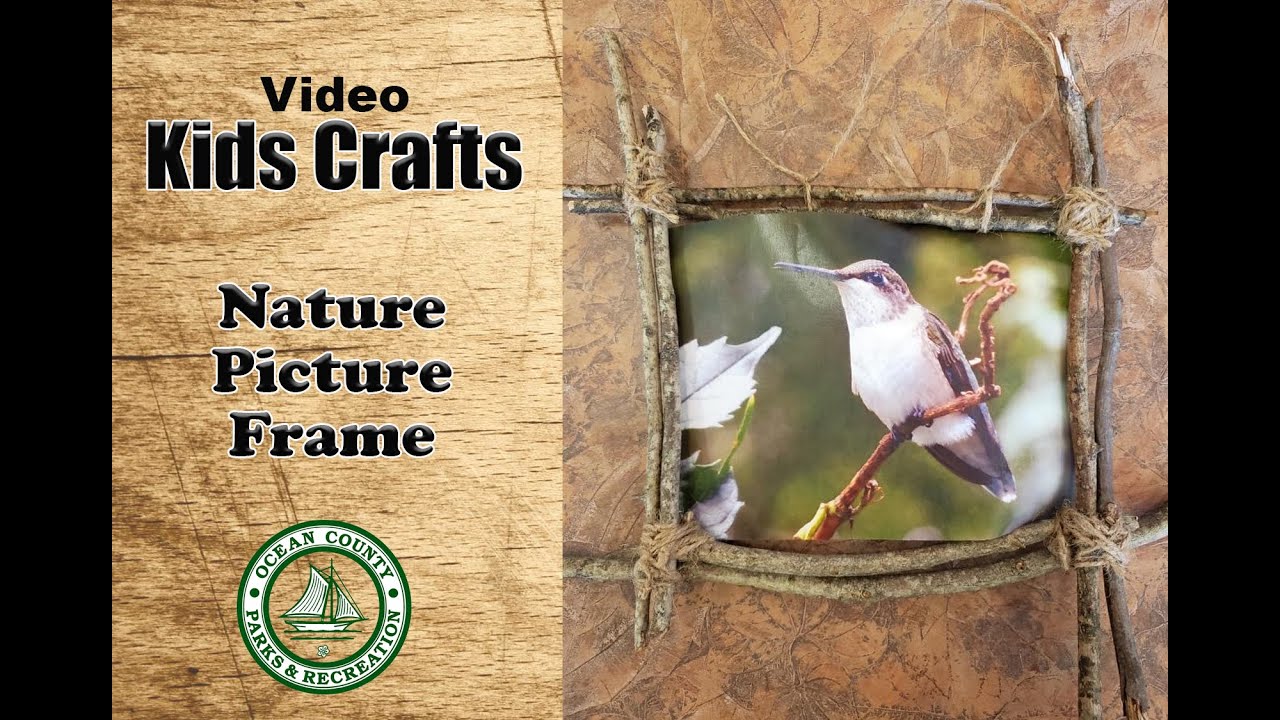KIDS CRAFTS: NATURE PICTURE FRAME - YouTube