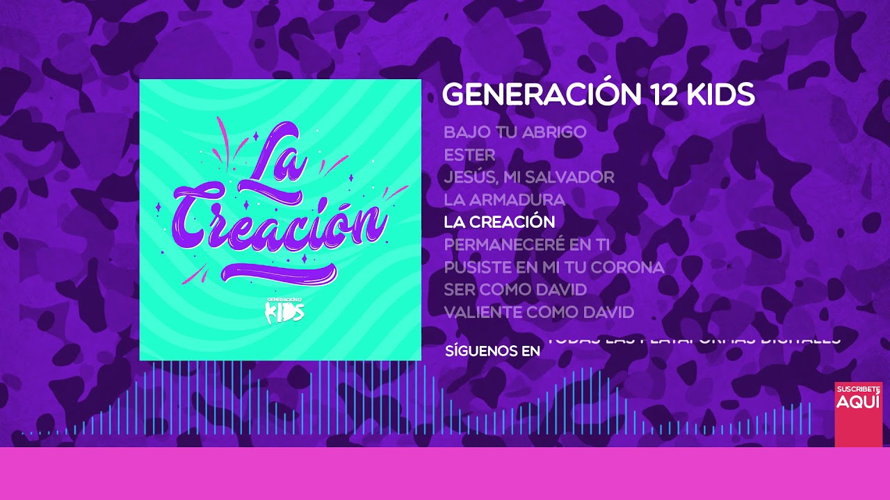 Generación 12 Kids - La creación (AUDIO OFICIAL) - YouTube
