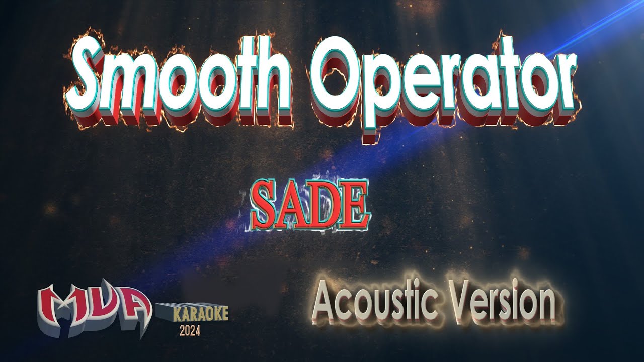 Smooth Operator | Sade | Acoustic Version - YouTube