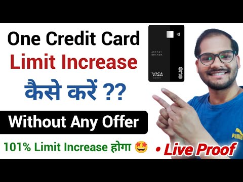 One Credit Card Limit Increase Kaise Kare 2024 | Without Any Offer ...
