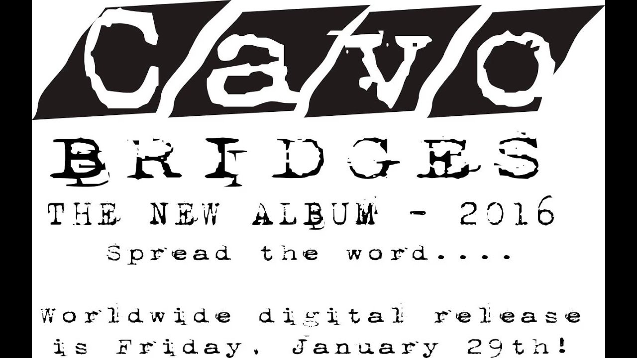 CAVO - BRIDGES - NEW ALBUM! - YouTube