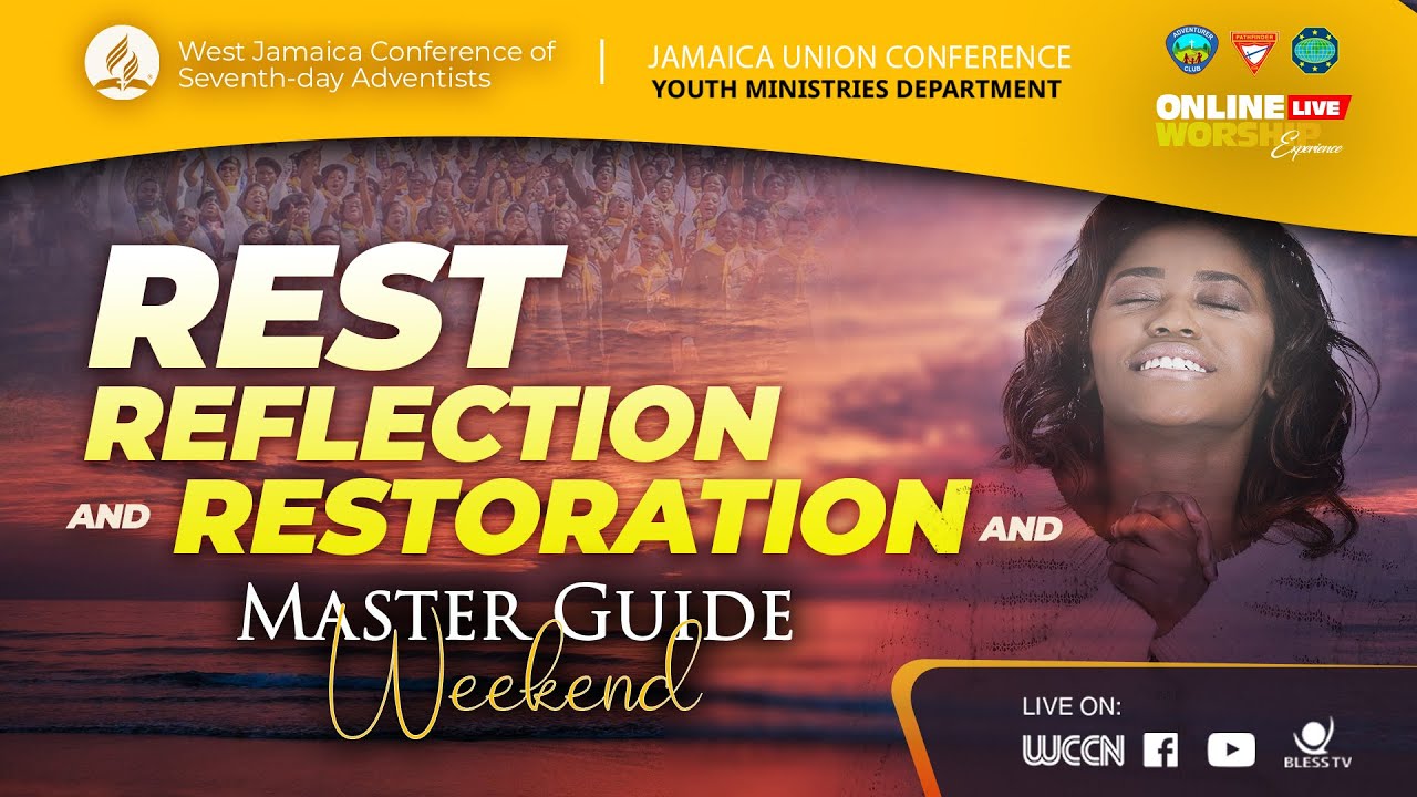 Master Guide Weekend | Rest Reflection & Restoration | Friday Evening ...