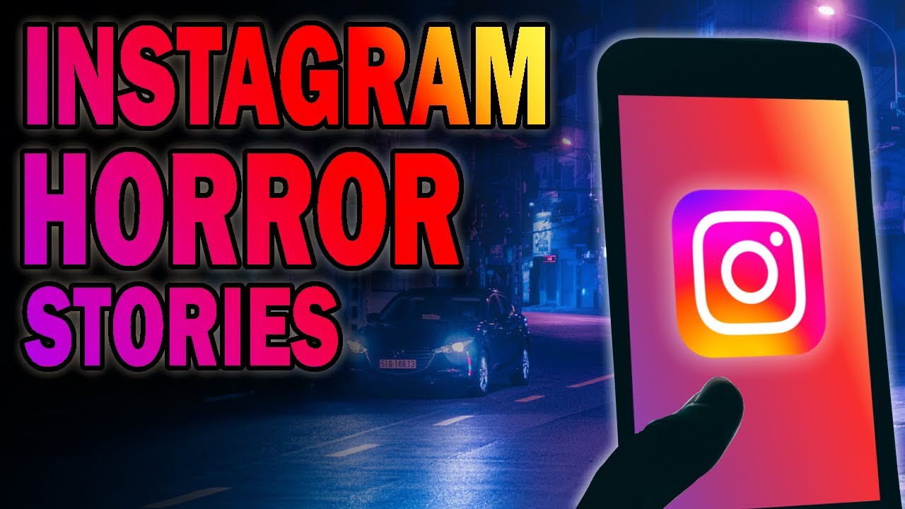 4 True Chilling Instagram Horror Stories - YouTube