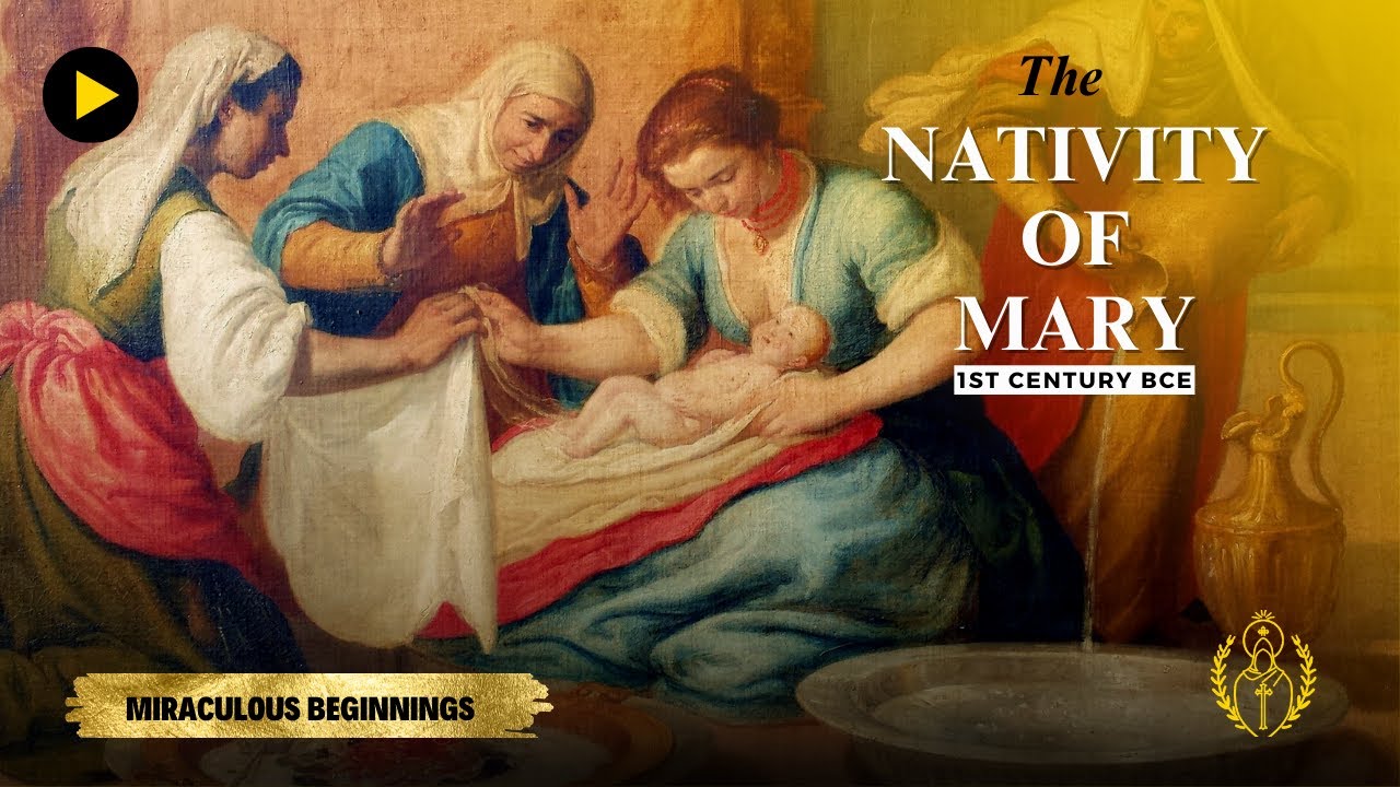 The Nativity of the Blessed Virgin Mary - YouTube