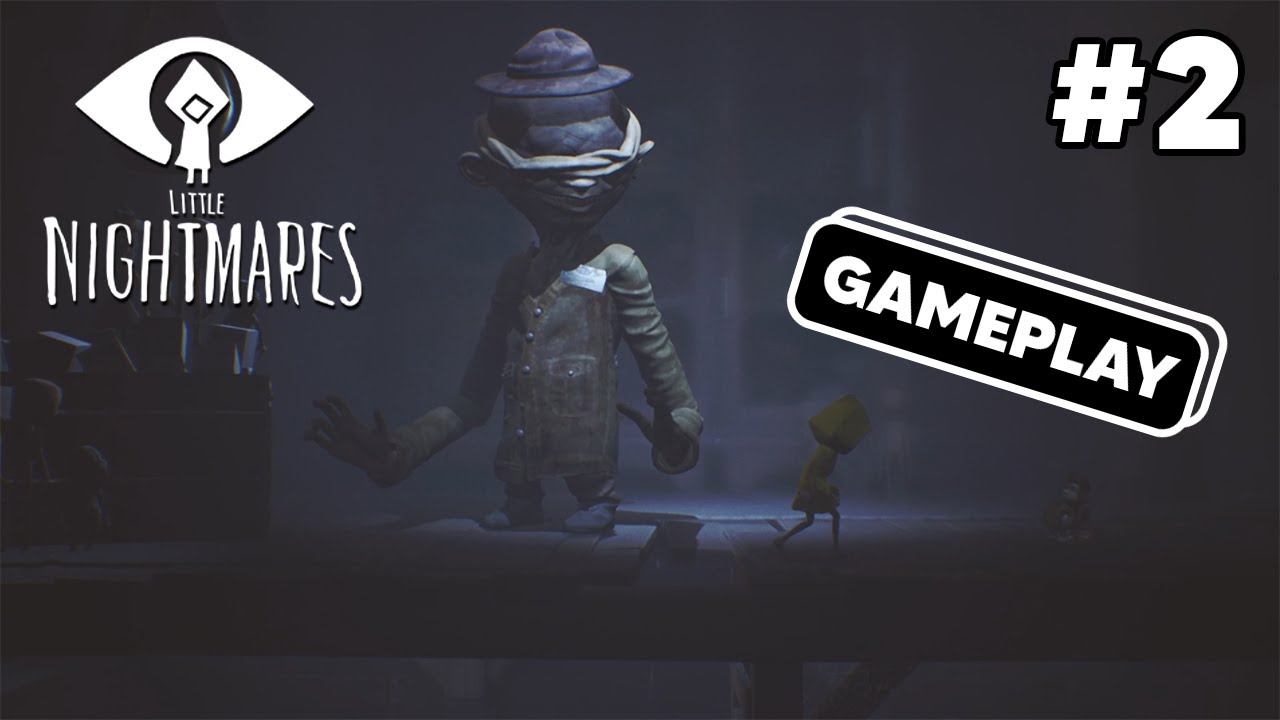 Little Nightmare Gameplay 2 Walkthrough (PC @1080p 60fps) - YouTube