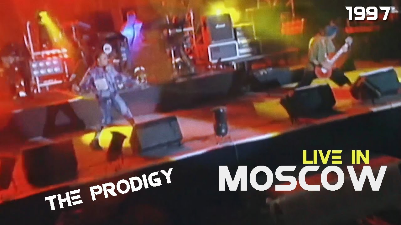 The prodigy live in moscow 1997 / Remastered audio y video - YouTube
