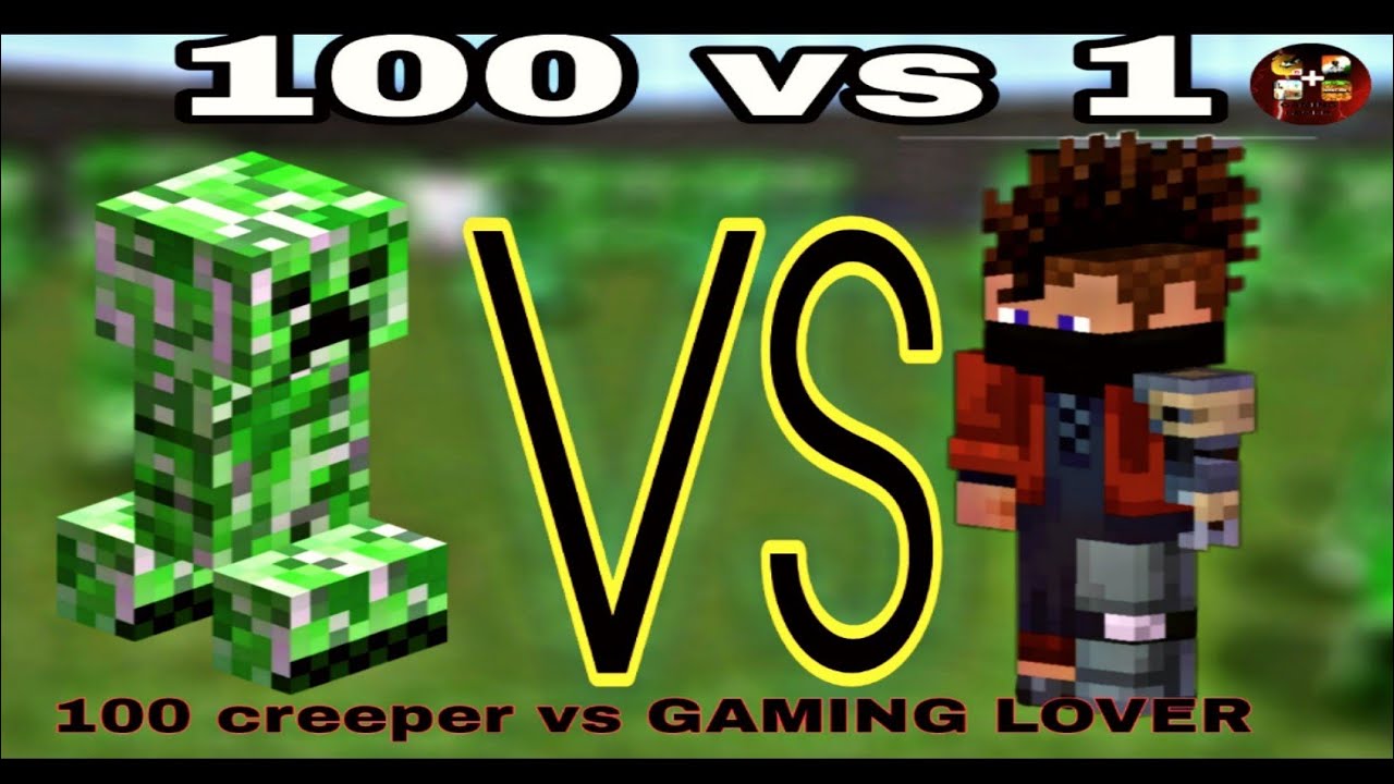 Minecraft 100 creeper vs GAMING LOVER | 1vs100 | Minecraft #minecraft # ...