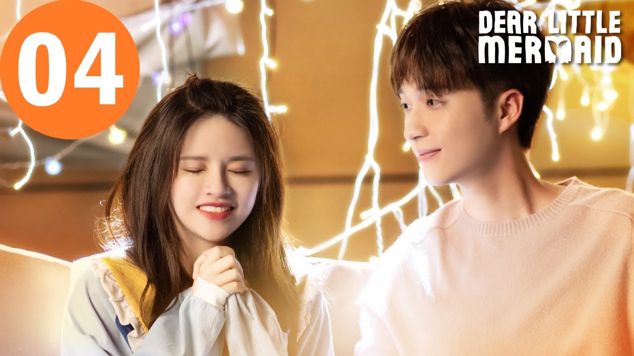 ENG SUB | Dear Little Mermaid | EP04 | 亲爱的小美人鱼 | Lin Siyi, Xu Kaixin - YouTube