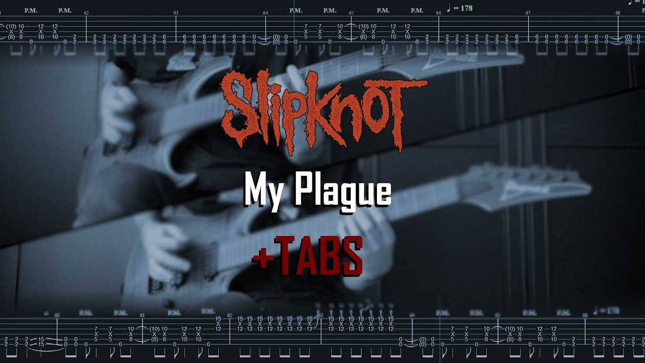 Slipknot - My Plague | Dual Guitar Cover w/ TABS - YouTube