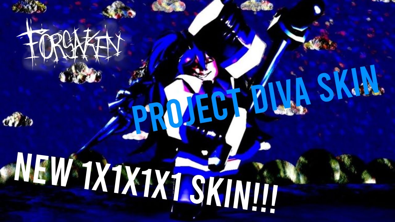1x1x1x1 Project DIVA skin is HERE!!! | Roblox Forsaken - YouTube