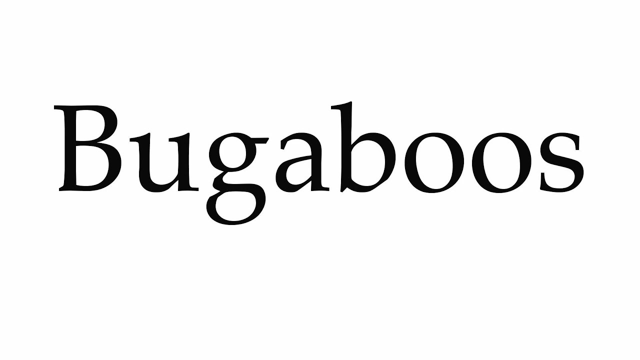 How to Pronounce Bugaboos - YouTube