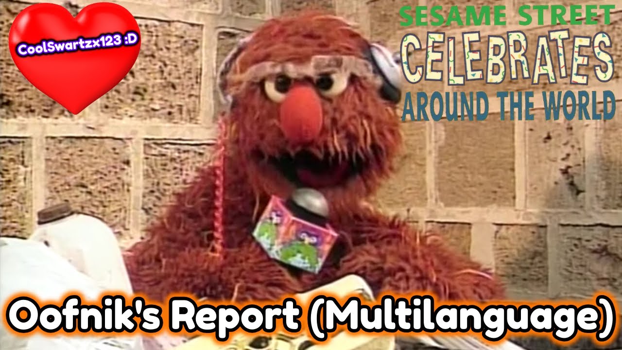 Sesame Street Celebrates Around The World: Oofnik's Report ...