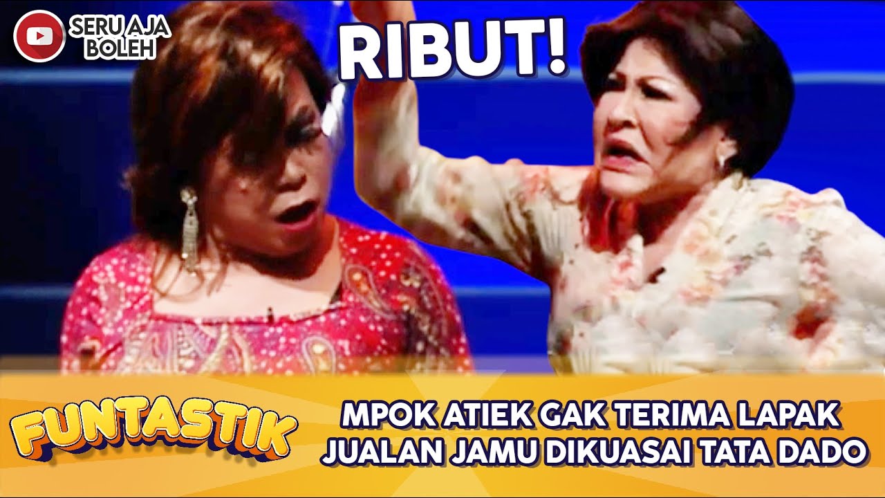 RIBUT! MPOK ATIEK GAK TERIMA LAPAK JUALAN JAMU DIKUASAI TATA DADO ...