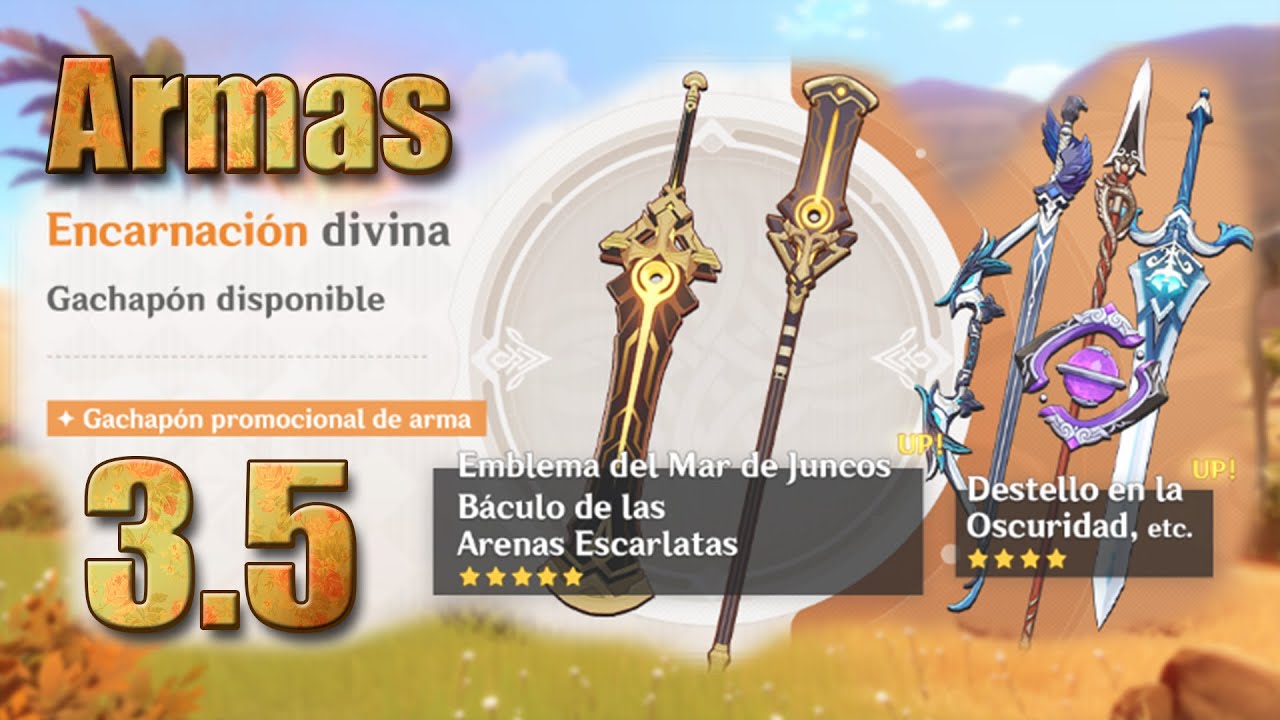 🗡️BANNER DE ARMAS 3.5 ANALISIS ¿VALE LA PENA?🗡️ - BÁCULO DE LAS ARENAS ...