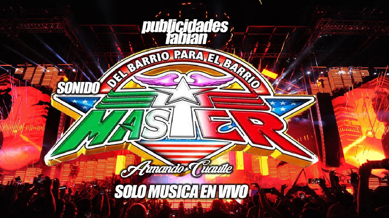 SONIDO MASTER EN VIVO SOLO MUSICA CUMBIA - YouTube
