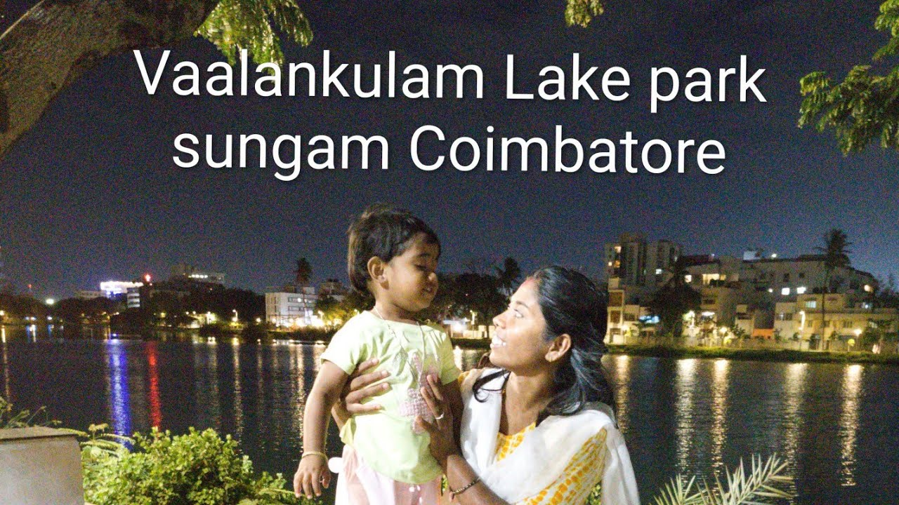 Night view Vaalankulam Park sungam Coimbatore( best evening time pass ...