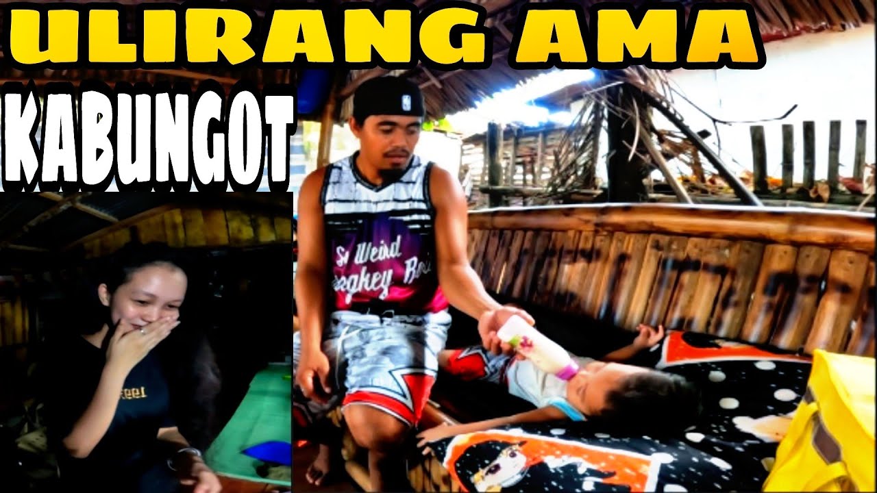 KABUNGOT ANG ULIRANG AMA//ANONG NANGYARE?... - YouTube