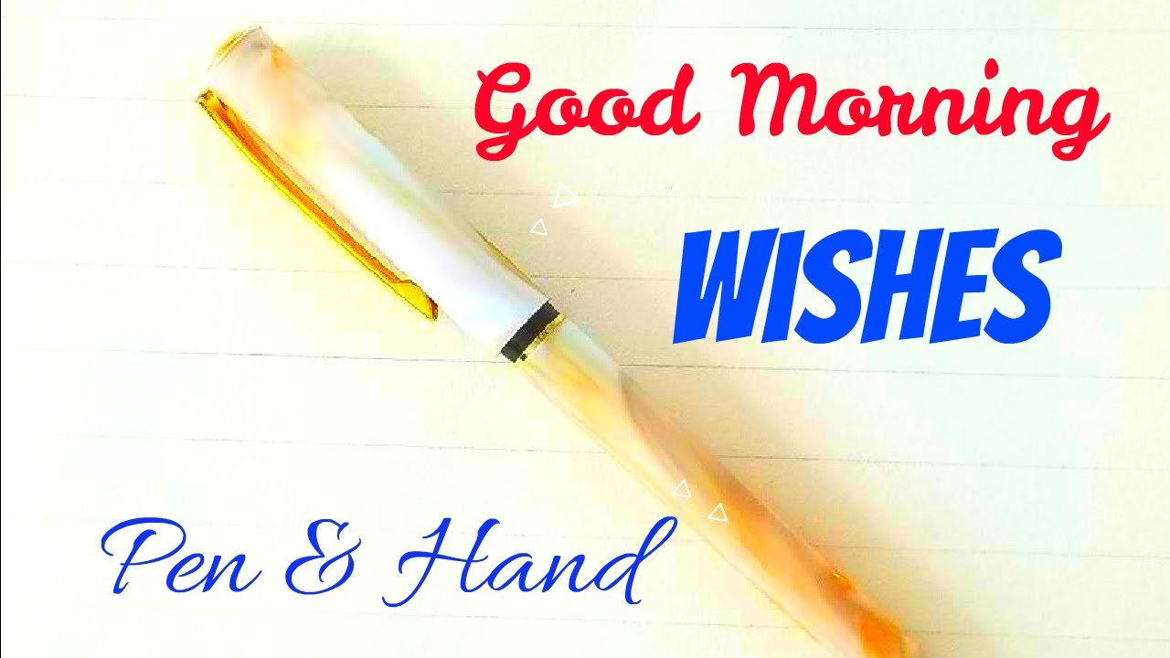 Good Morning | Greeting message | English handwriting | Authentic ...