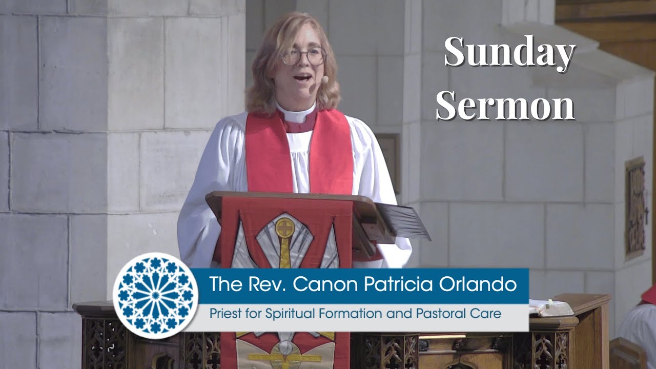 Sunday Sermon – The Rev. Canon Patricia Orlando - YouTube