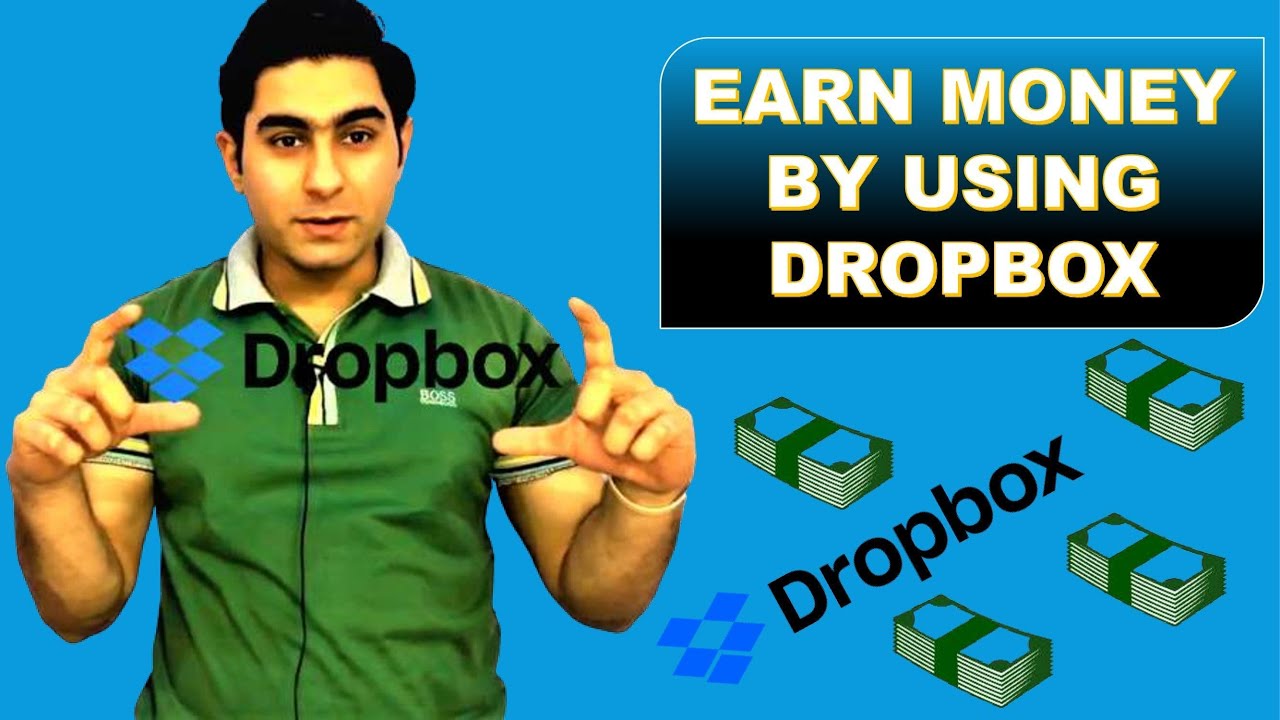 Expert Guide to EARN MONEY DROPBOX | EARN MONEY DROPBOX Finally ...