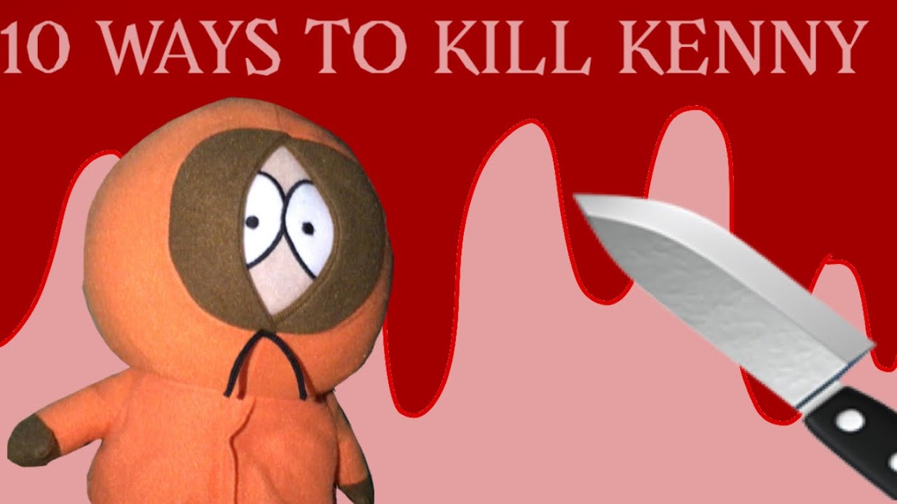 10 Ways to Kill Kenny - YouTube