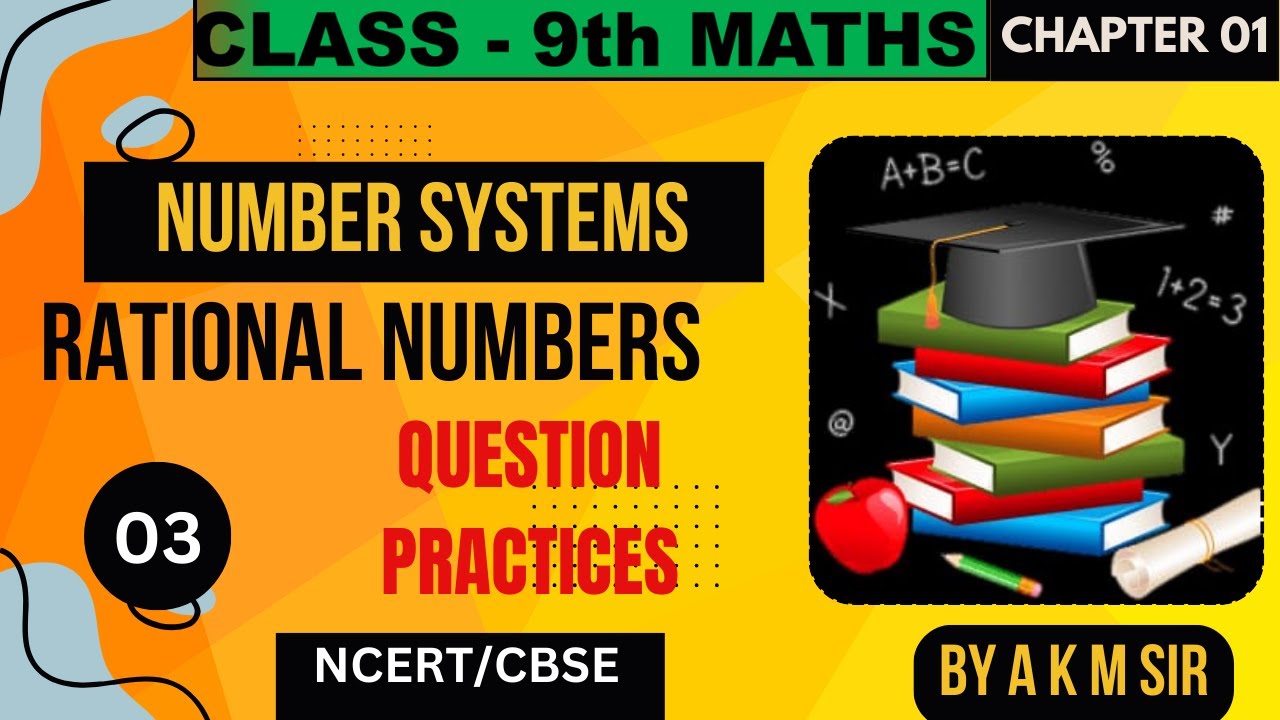 CLASS 9th || MATHS || NUMBER SYSTEM || RATIONAL NUMBER || QUESTION ...