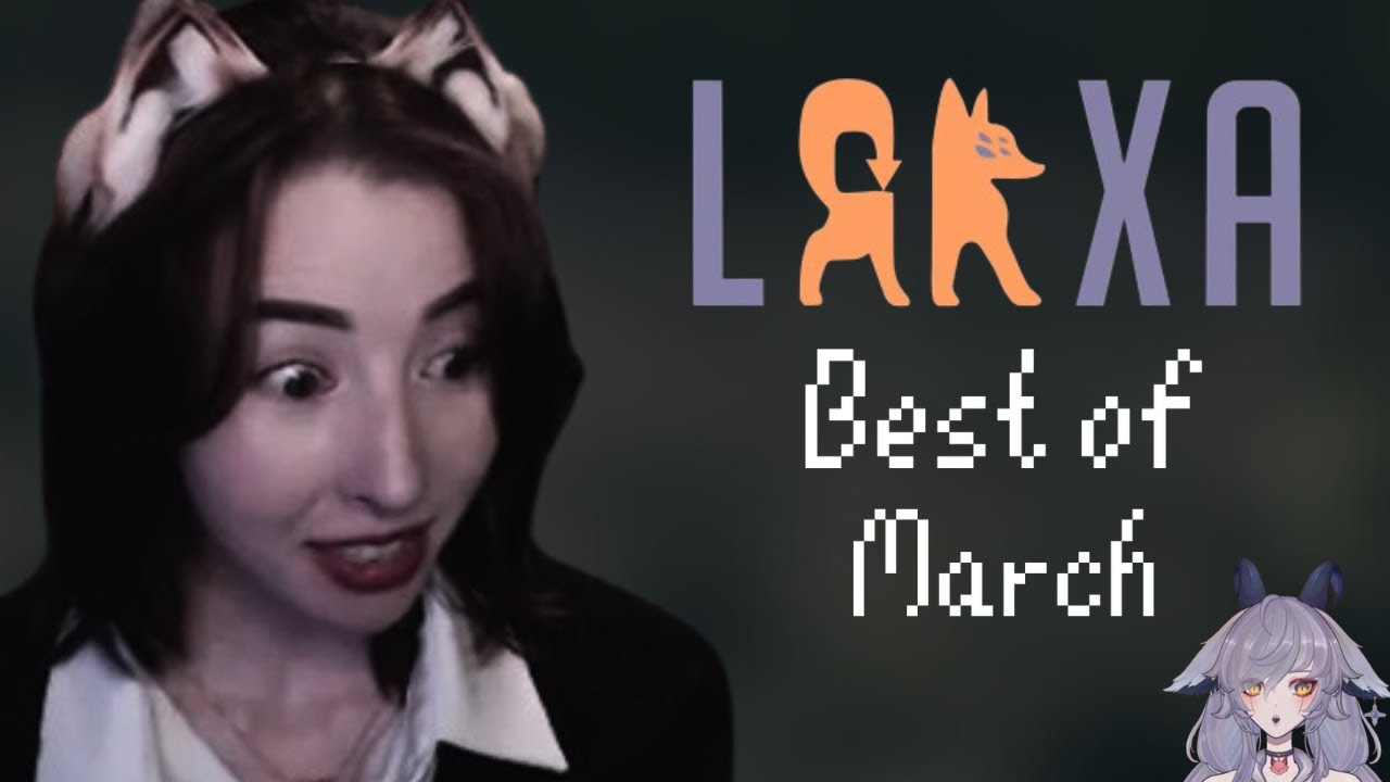 Best of Larxa March 2024 - YouTube