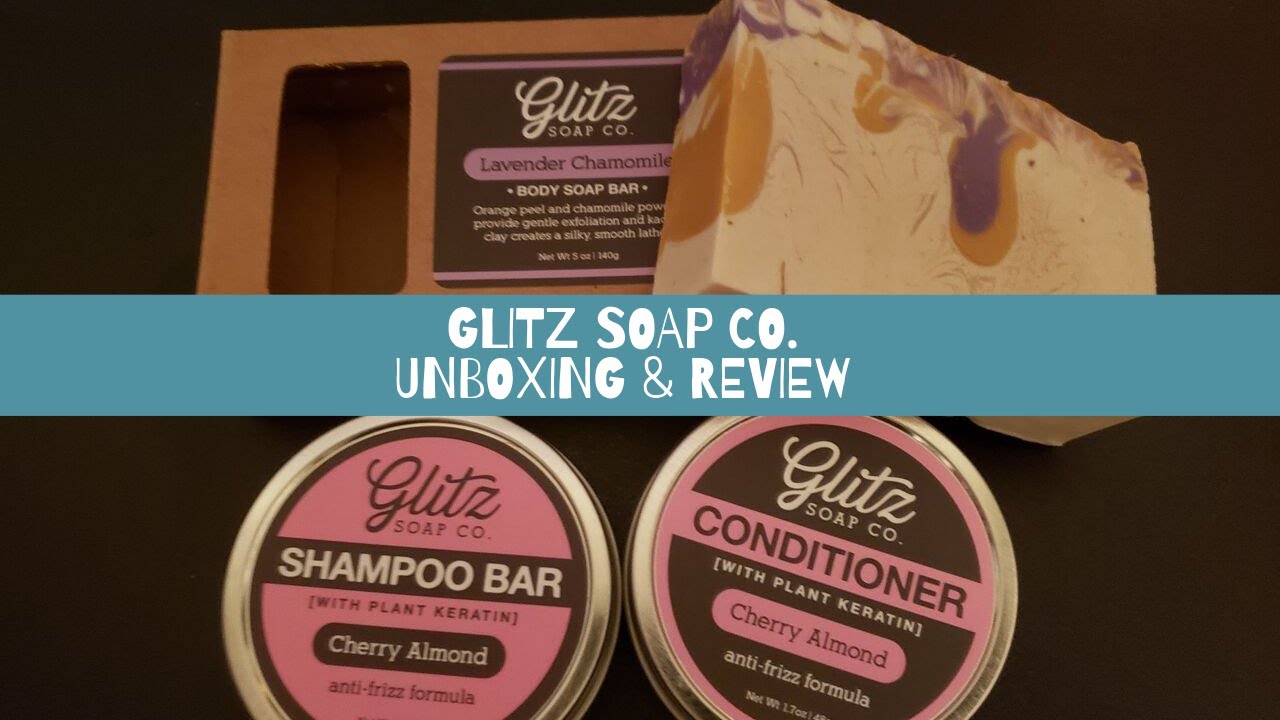 Glitz Soap Co. Unboxing & Review - YouTube
