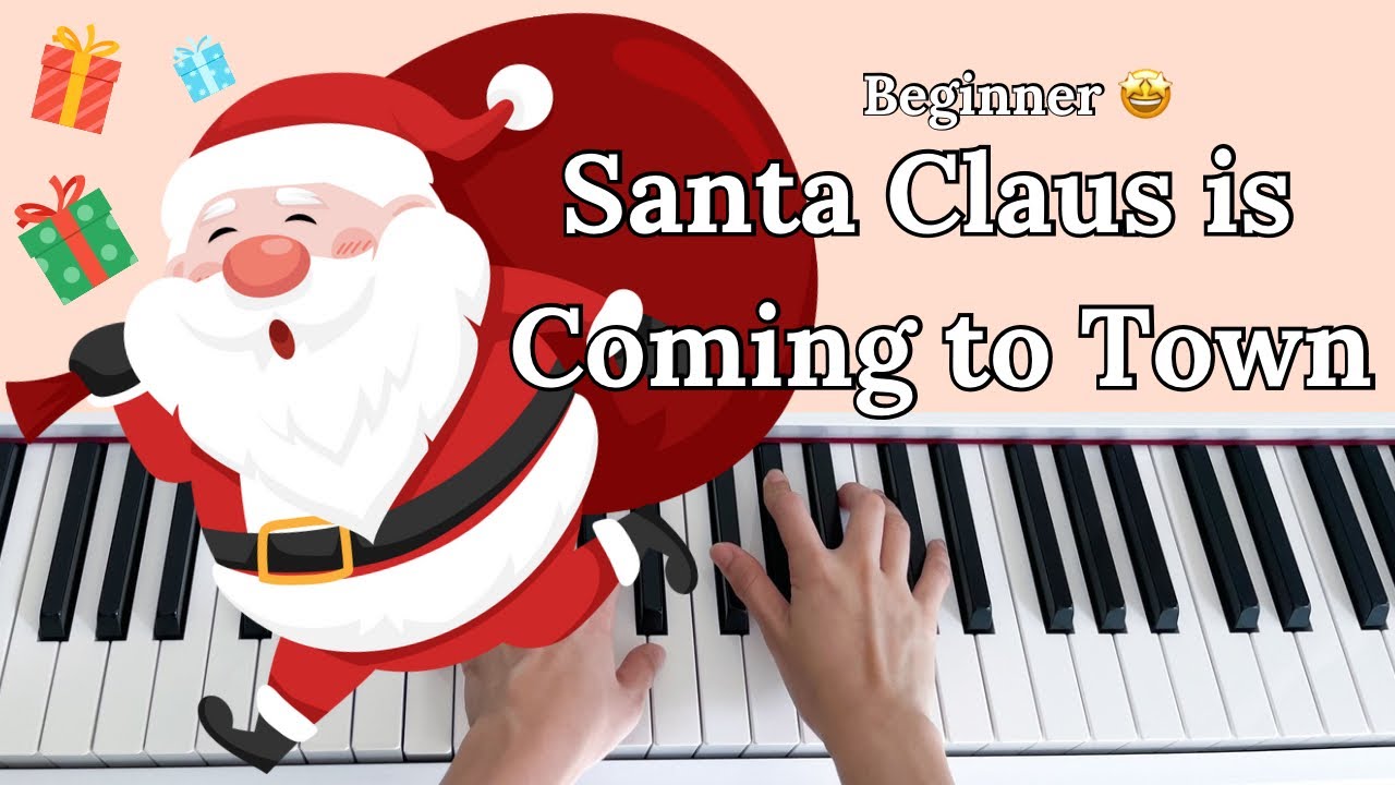 Santa Claus is Coming to Town⎮Easy Slow Piano Tutorial - YouTube