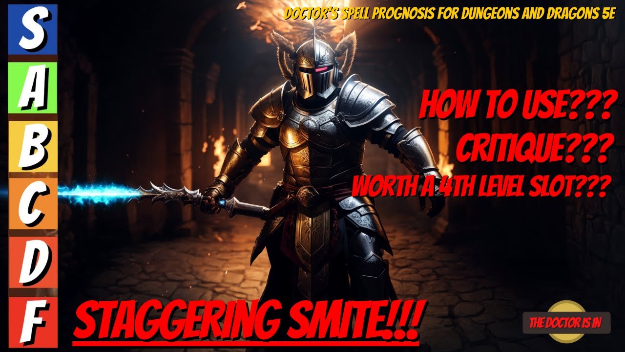 STAGGERING SMITE Is This Spell Really Worth That 4th Level Spell Slot ...