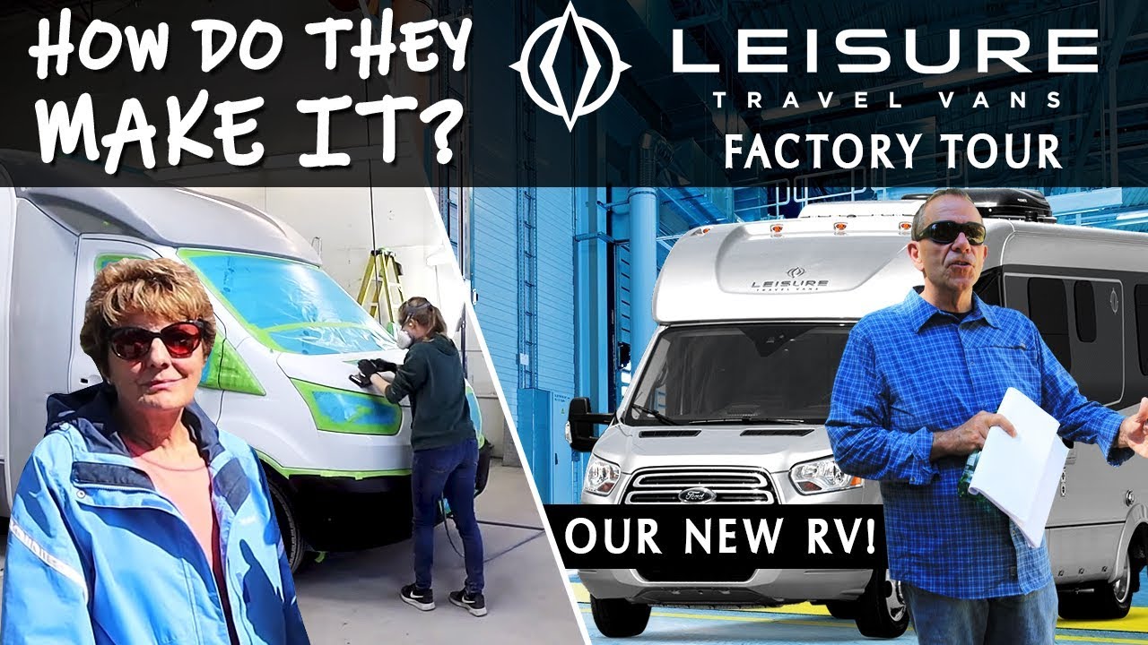 Our Most Epic RV Factory Tour Ever! Leisure Travel Vans - YouTube