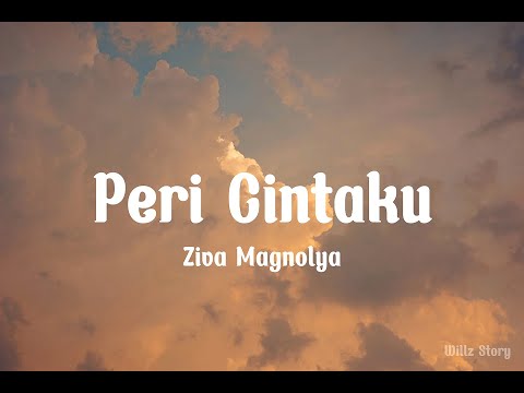 ZIVA MAGNOLYA - PERI CINTAKU (Lirik) - YouTube