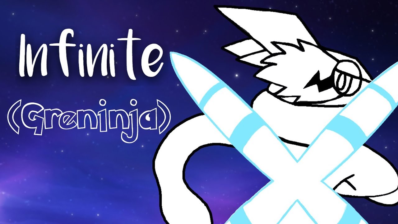 “Infinite” Animation Meme (Greninja) - YouTube
