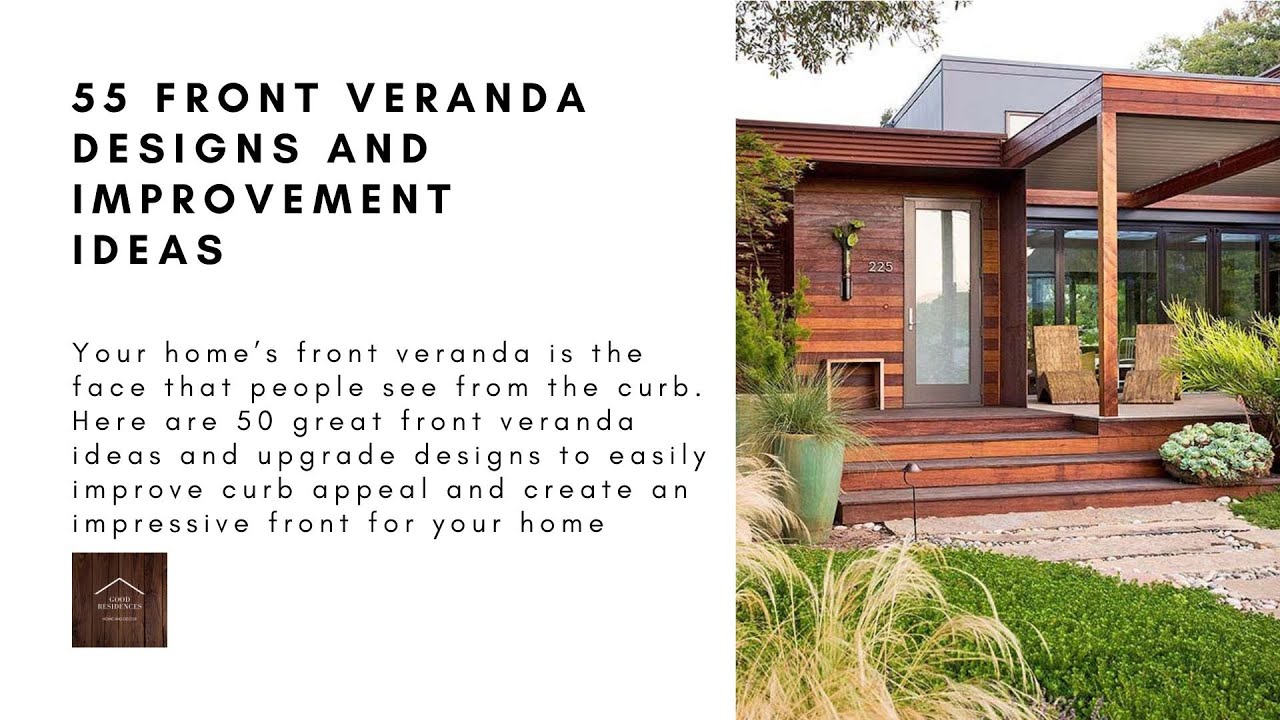55 Front Veranda Designs And Improvement Ideas YouTube 55-front-veranda-designs-and-improvement-ideas-youtube