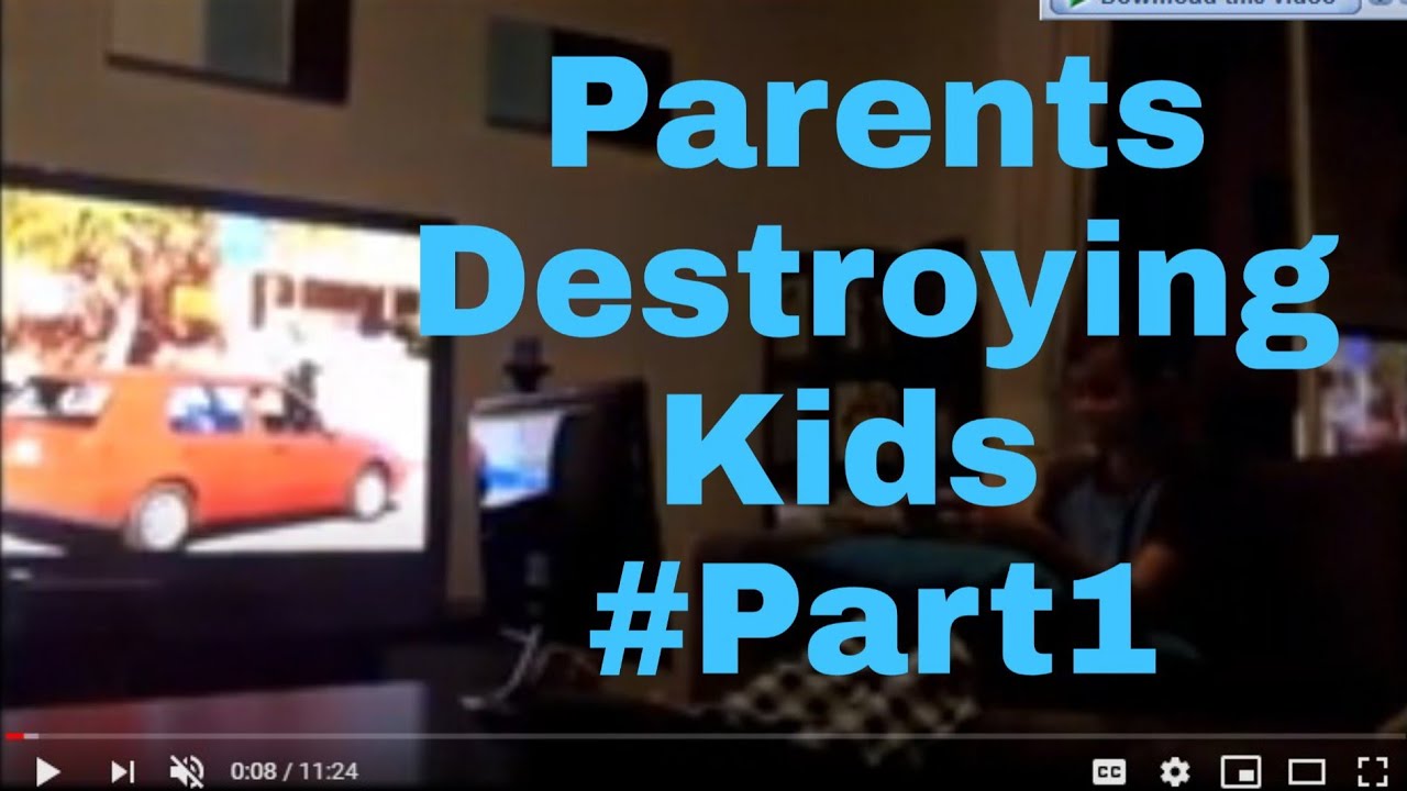 Parents Destroys kids #part1 - YouTube