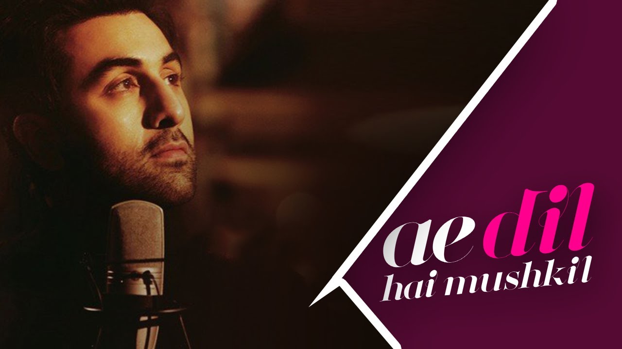 Ae Dil Hai Mushkil | Adhm | Hindi Song - YouTube