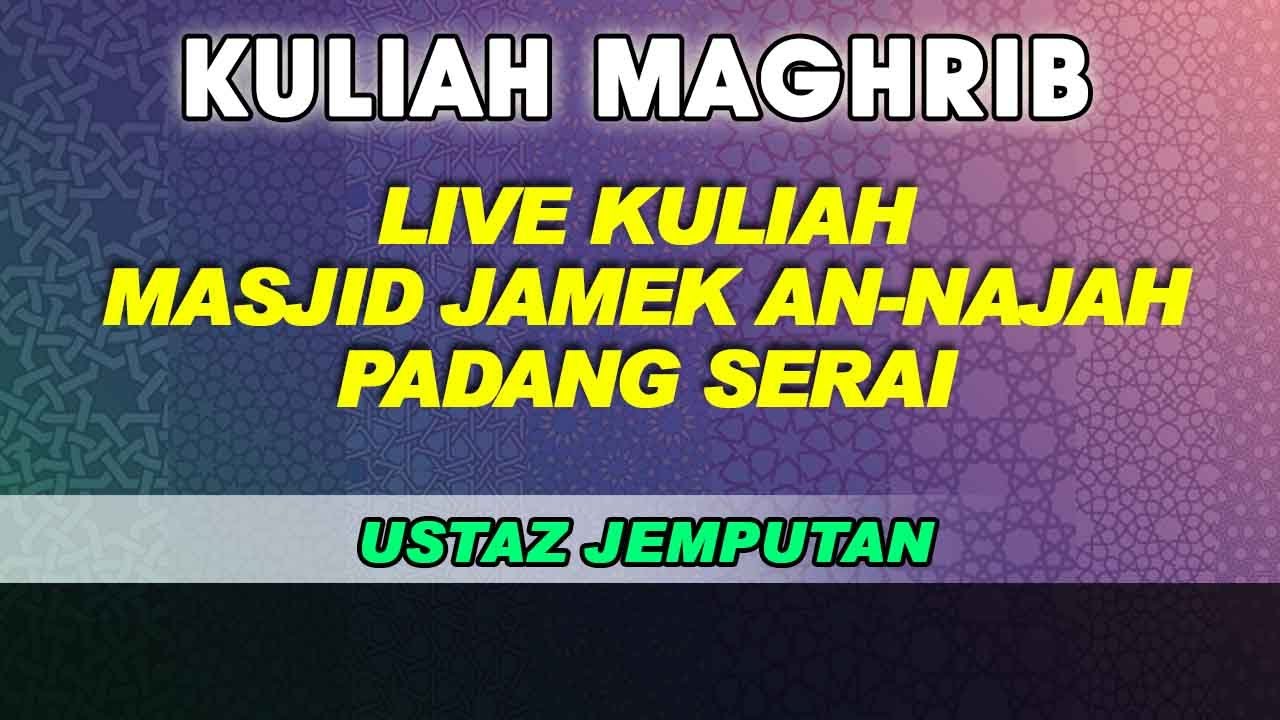 [30.04.2023] KULIAH MAGHRIB : USTAZ MOHD. JASRY RAIMY JOHARI - YouTube