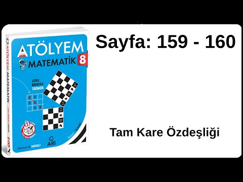 8.SINIF ATÖLYEM l SAYFA 159 - 160 l TAM KARE ÖZDEŞLİĞİ l ARI YAYINLARI