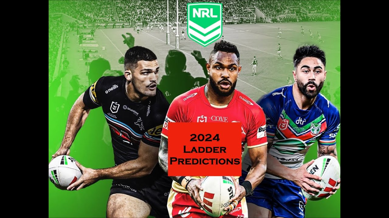 ITS TIME TO TURN IT UP!!! | NRL 2024 Ladder Predictions - YouTube
