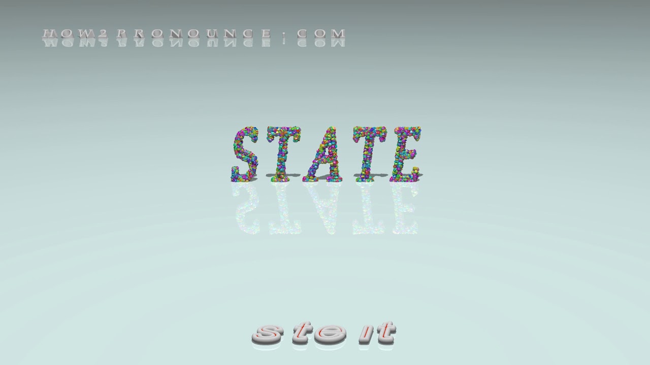 state - pronunciation + Examples in sentences and phrases - YouTube