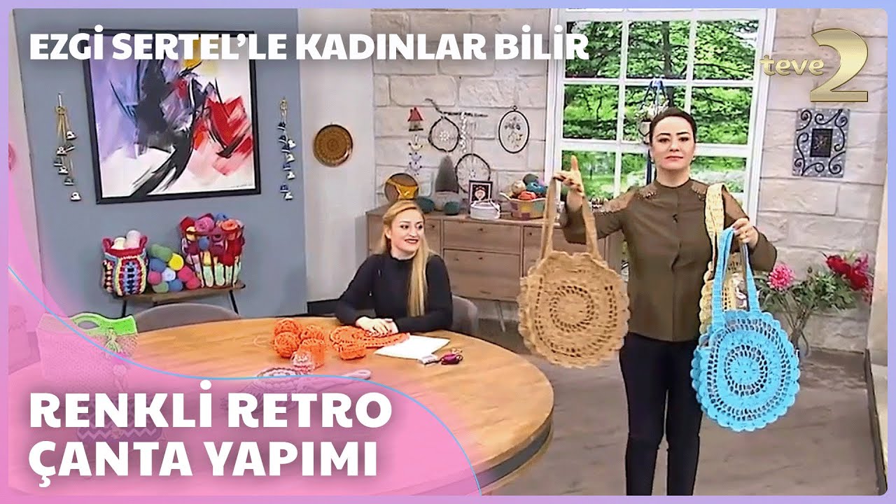 Ezgi Sertel'le Kadınlar Bilir: Yazlık Renkli Çiçek Çanta - YouTube