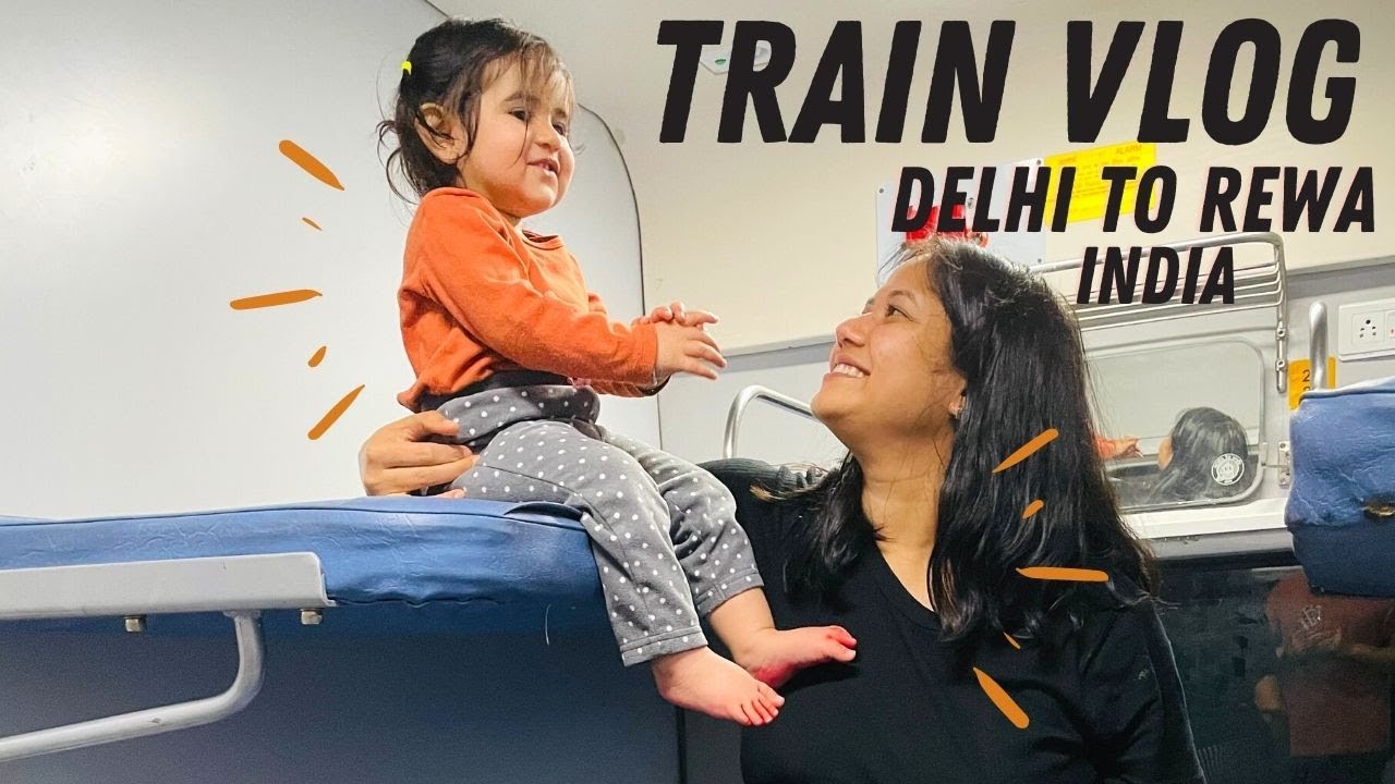 BABY'S FIRST TRAIN JOURNEY VLOG | 2nd AC CLASS - YouTube