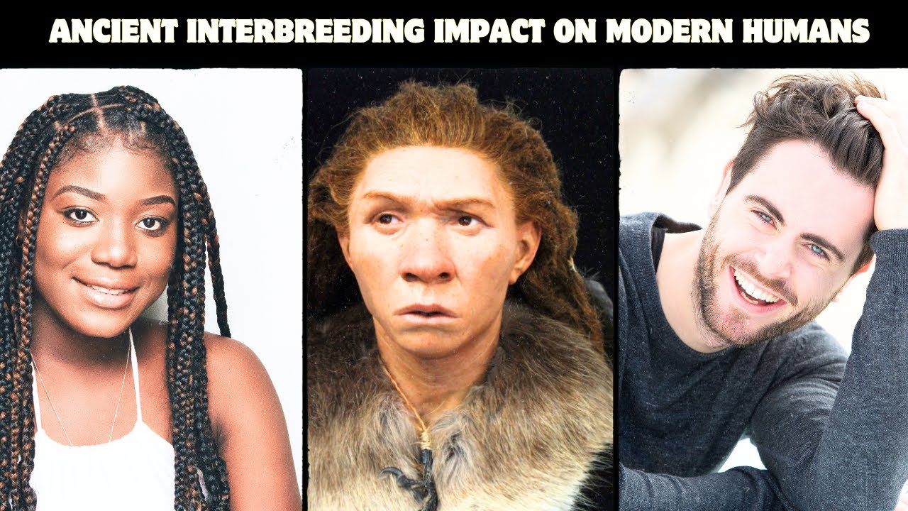 Impact of Interbreeding with Neanderthals, Denisovans on Modern Humans ...
